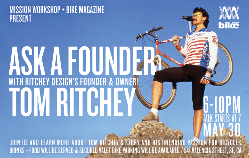 Ask a Founder with Tom Ritchey at Mission Workshop | The Radavist | A ...