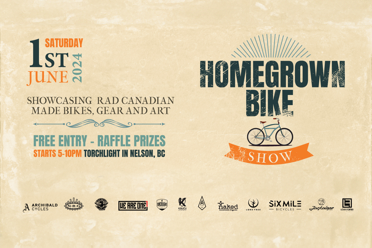 Homegrown Bike Show in Nelson, BC | The Radavist | A group of individuals who share a love of ...